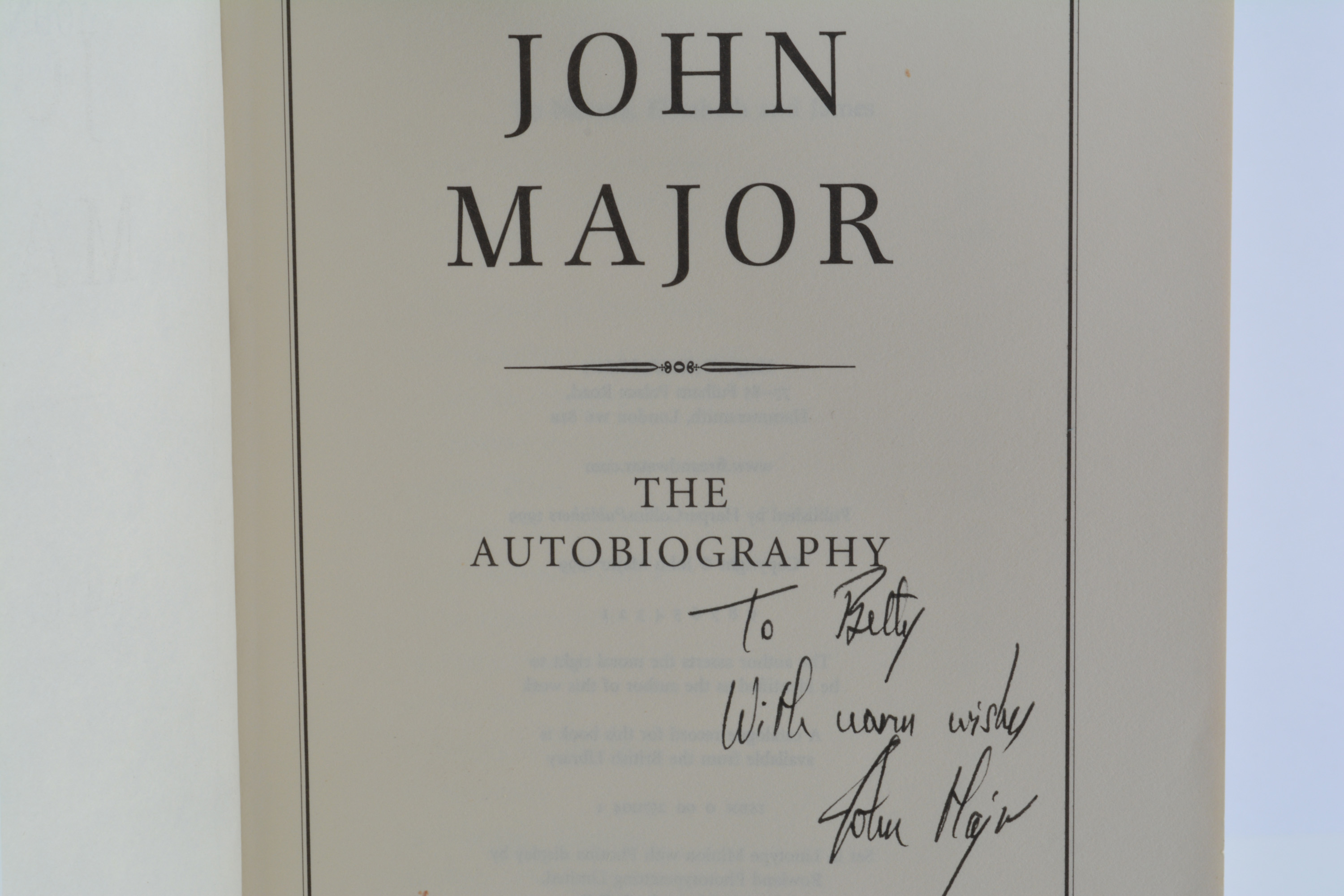 Lot 7 - A signed first edition John Major The
